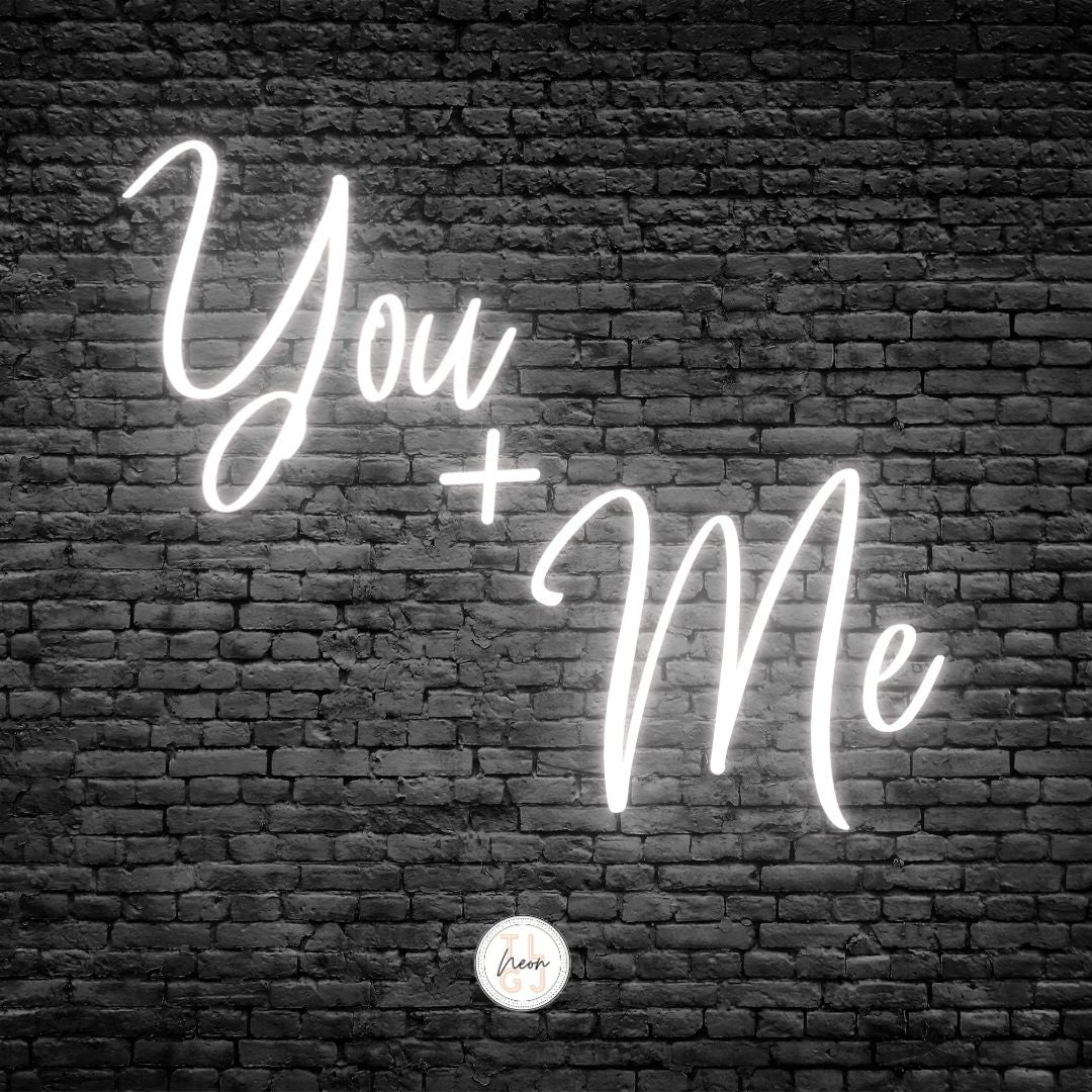 You + Me Custom Neon Wedding Sign - The Lovely Glass Jar